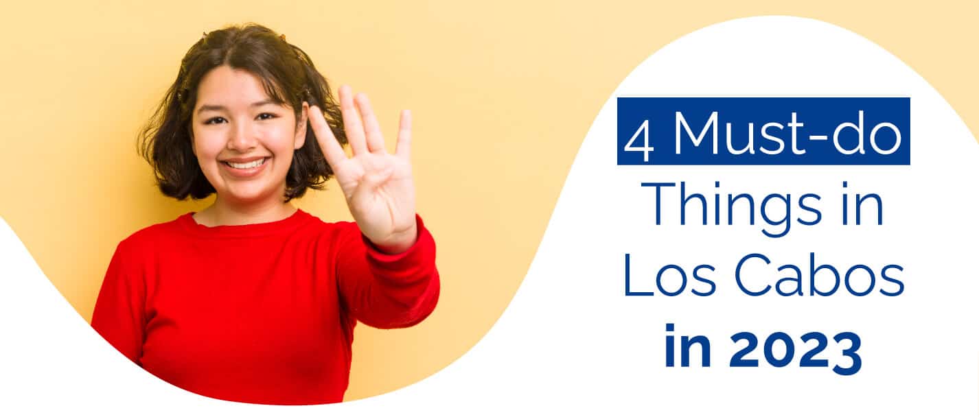 4 Must-do Activities in Los Cabos in 2023 - Are you looking for the ...